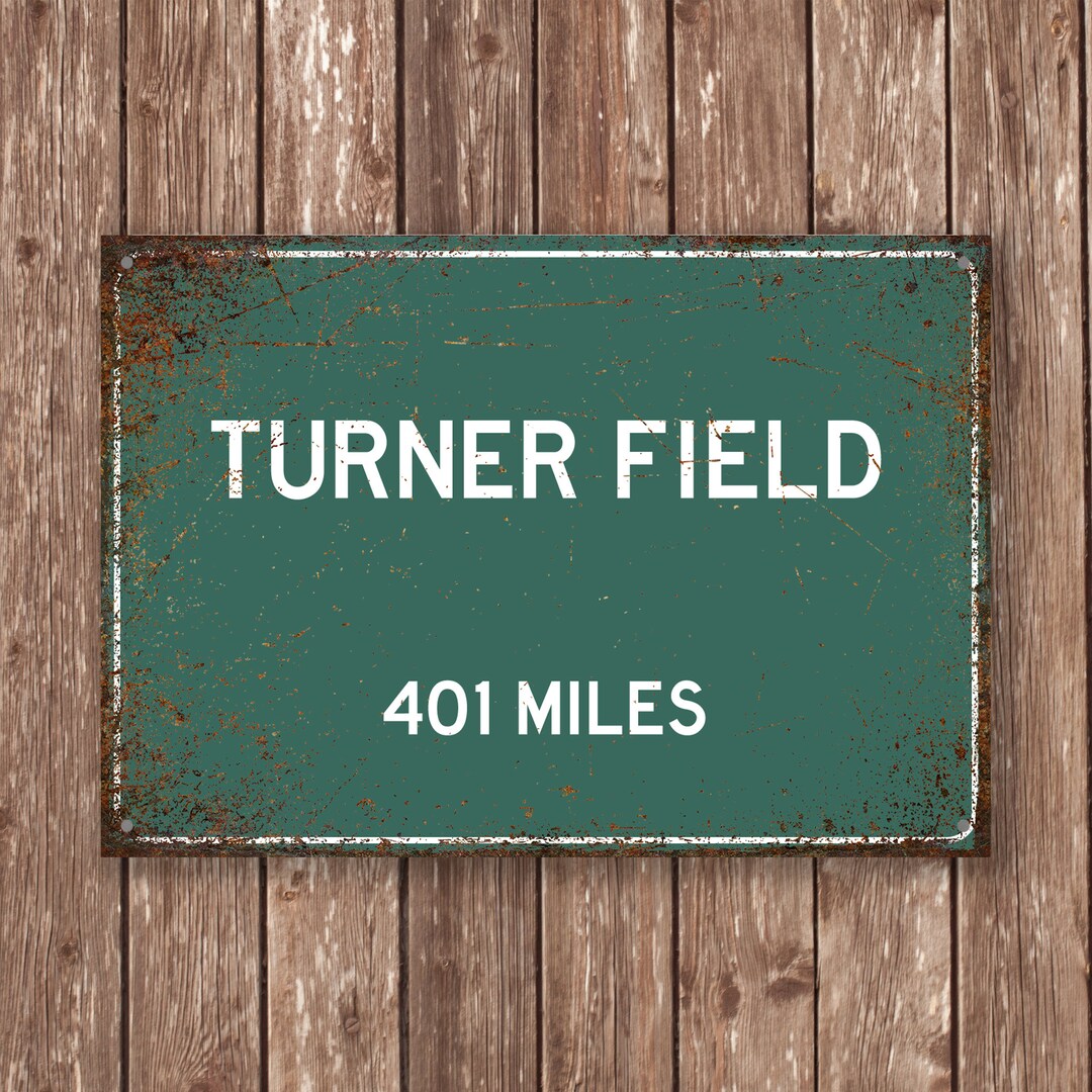 PERSONALIZED TURNER FIELD Distance Sign, Turner Field Stadium, Turner ...