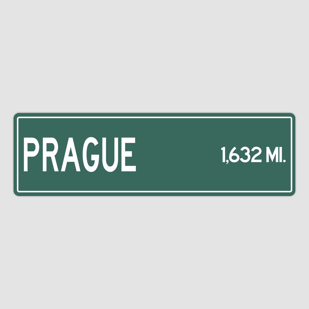 PERSONALIZED PRAGUE Sign, Prague City Distance Sign, City of Prague ...