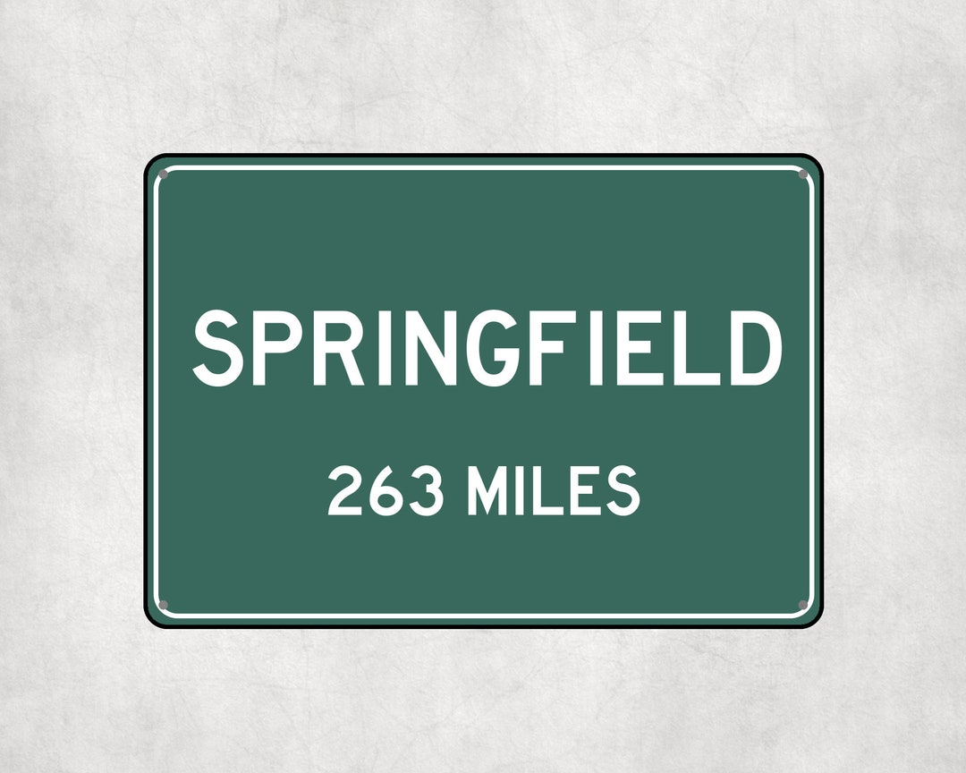 PERSONALIZED SPRINGFIELD Sign, Springfield City Distance Sign, City of ...