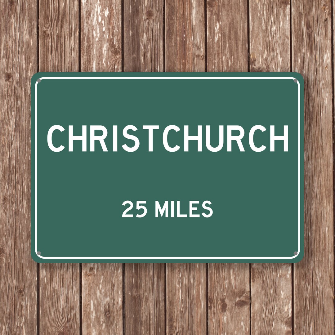 PERSONALIZED CHRISTCHURCH Sign, Christchurch City Distance Sign, City ...