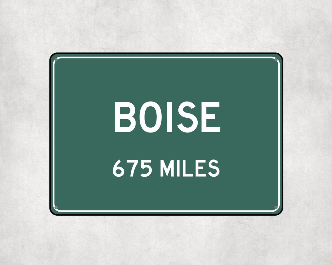 PERSONALIZED BOISE Sign, Boise City Distance Sign, City of Boise Gift ...