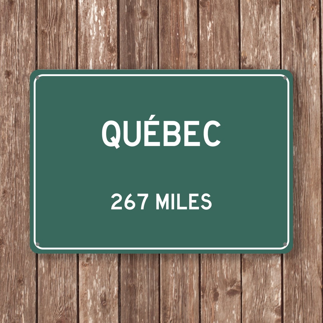 PERSONALIZED QUEBEC Sign, Quebec City Distance Sign, City of Quebec ...