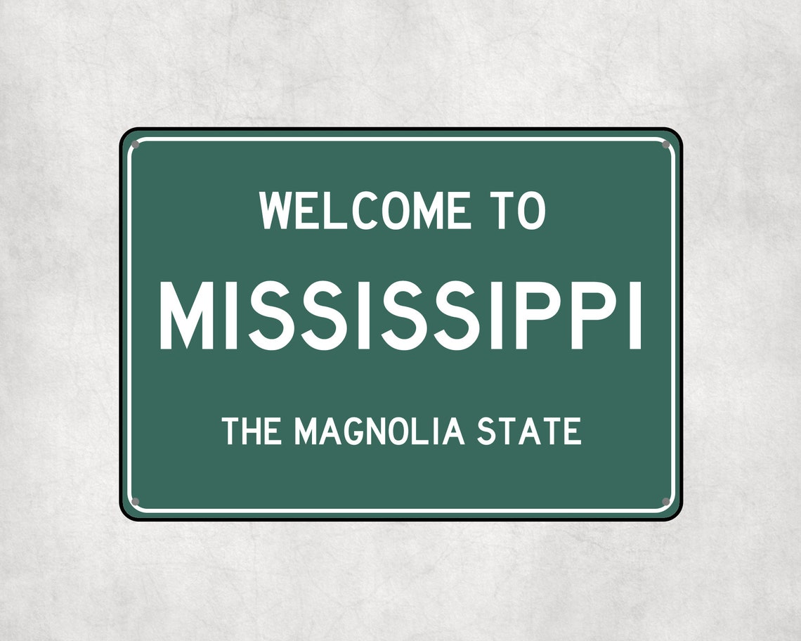 Welcome to Mississippi Sign, Mississippi Metal Sign, Mississippi Gift ...