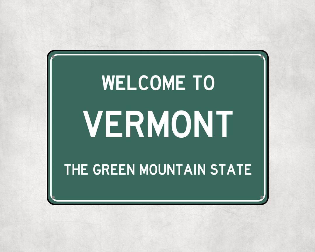 Welcome to Vermont Sign, Vermont Metal Sign, Vermont Gift, Vermont ...
