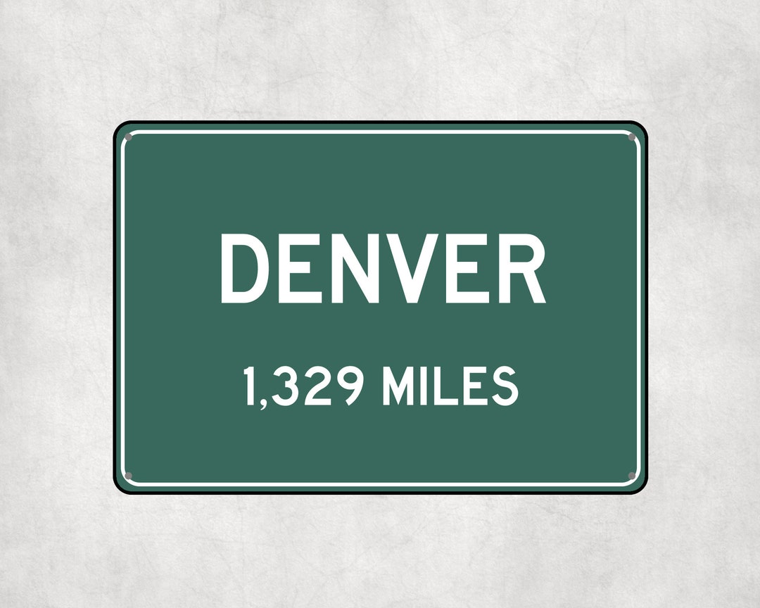 PERSONALIZED DENVER Sign, Denver City Distance Sign, City of Denver ...