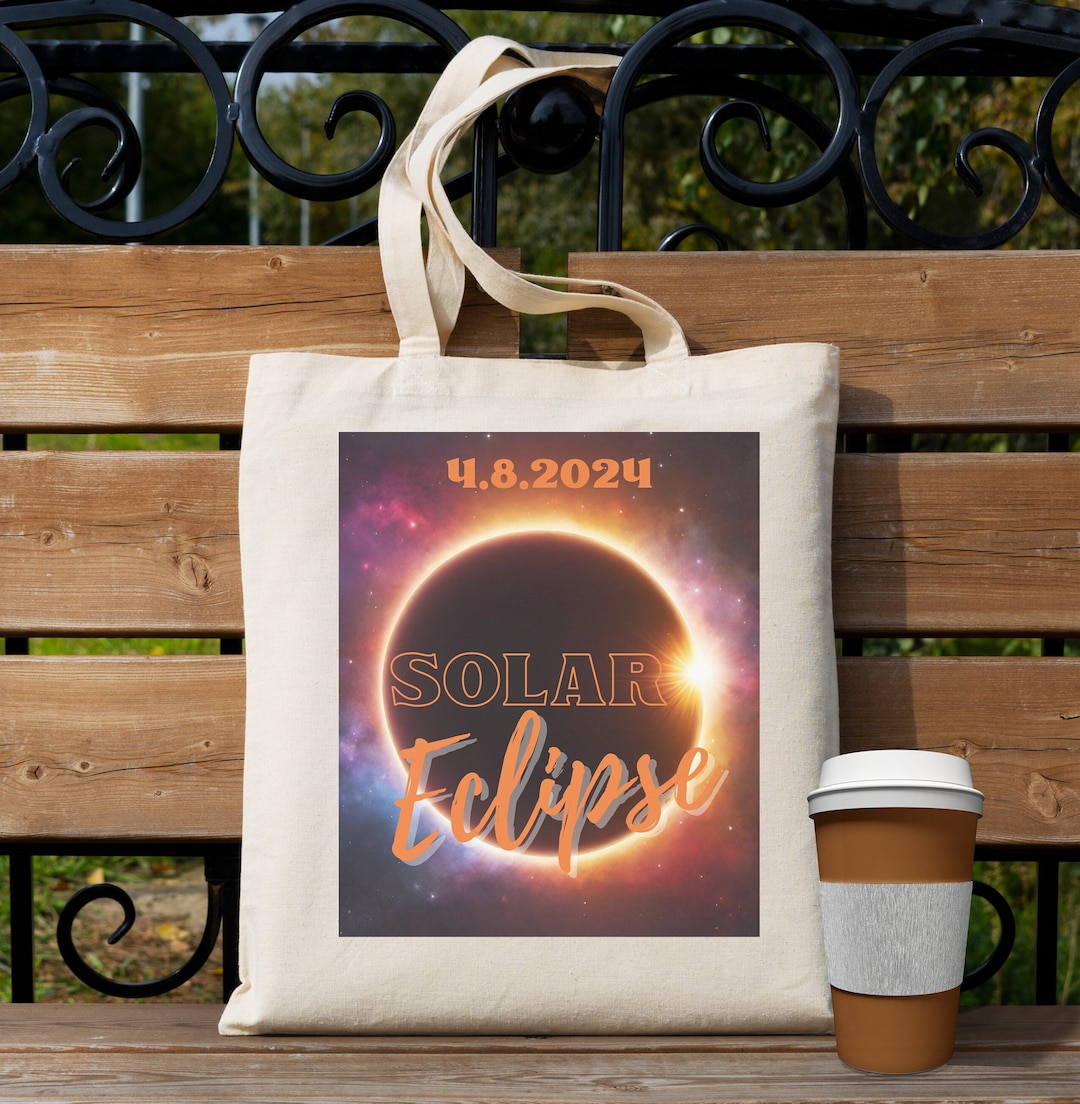 Solar Eclipse 2024 Tote Bag, Total Solar Eclipse 4/8/2024, Celestial ...