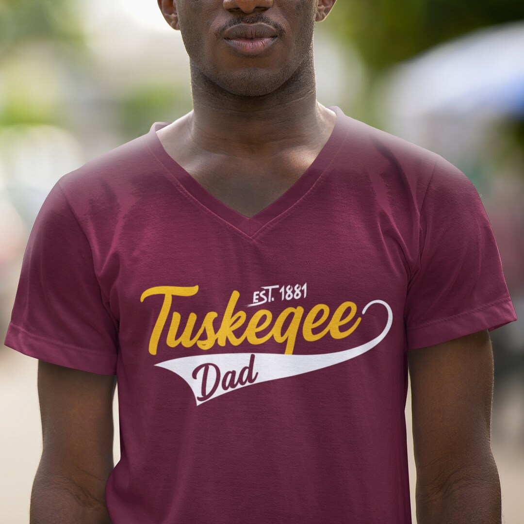 Tuskegee Dad 1881 (v-neck) - HBCU Tuskegee Univ Apparel, Tuskegee Alumni Tee, Tuskegee Golden ...