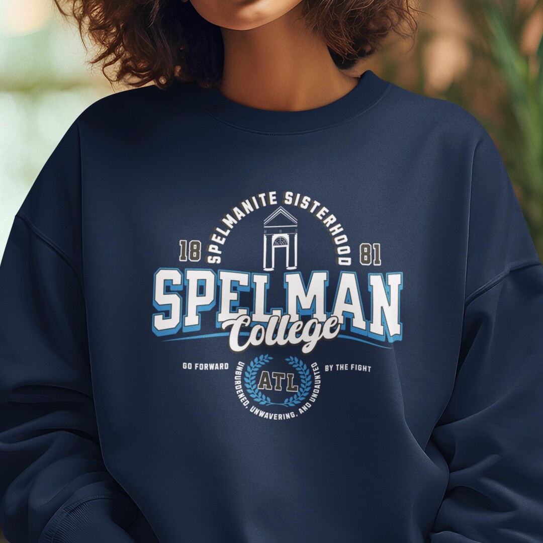 Spelmanite Sisterhood - Spelman College (women's Sweatshirt) - Etsy