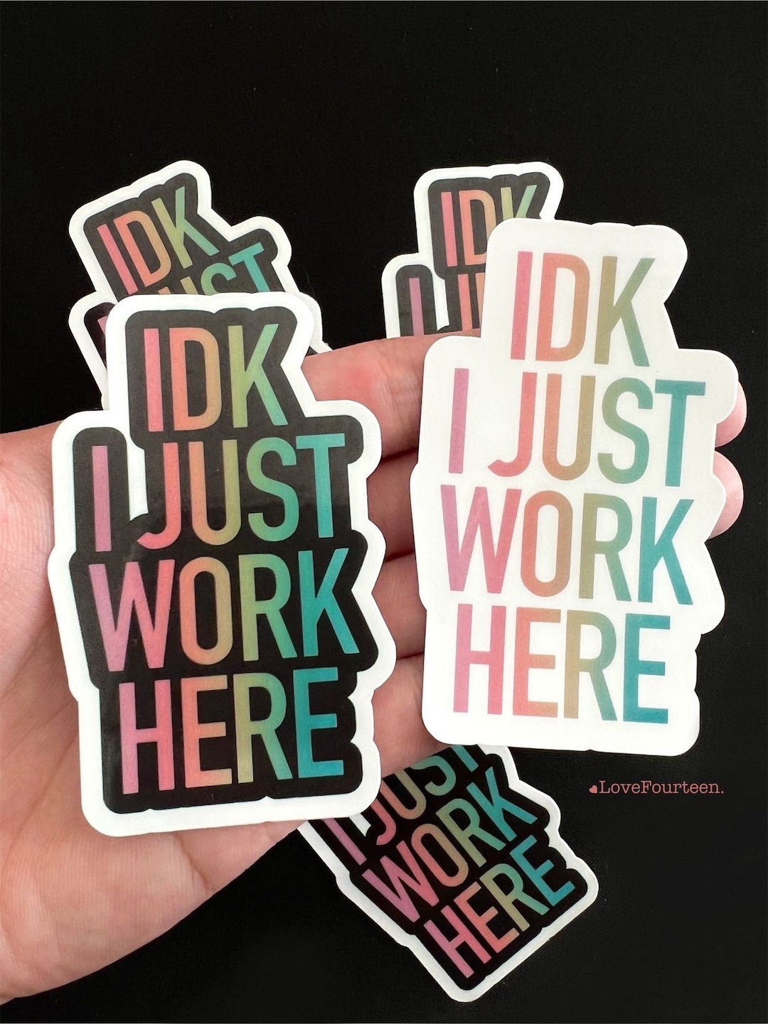 IDK I Just Work Here I Don't Know I Just Work Here Nurse Humor Sticker ...