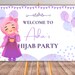 Baligha Celebration Welcome Sign Hijab Party Welcome Sign Hijab ...