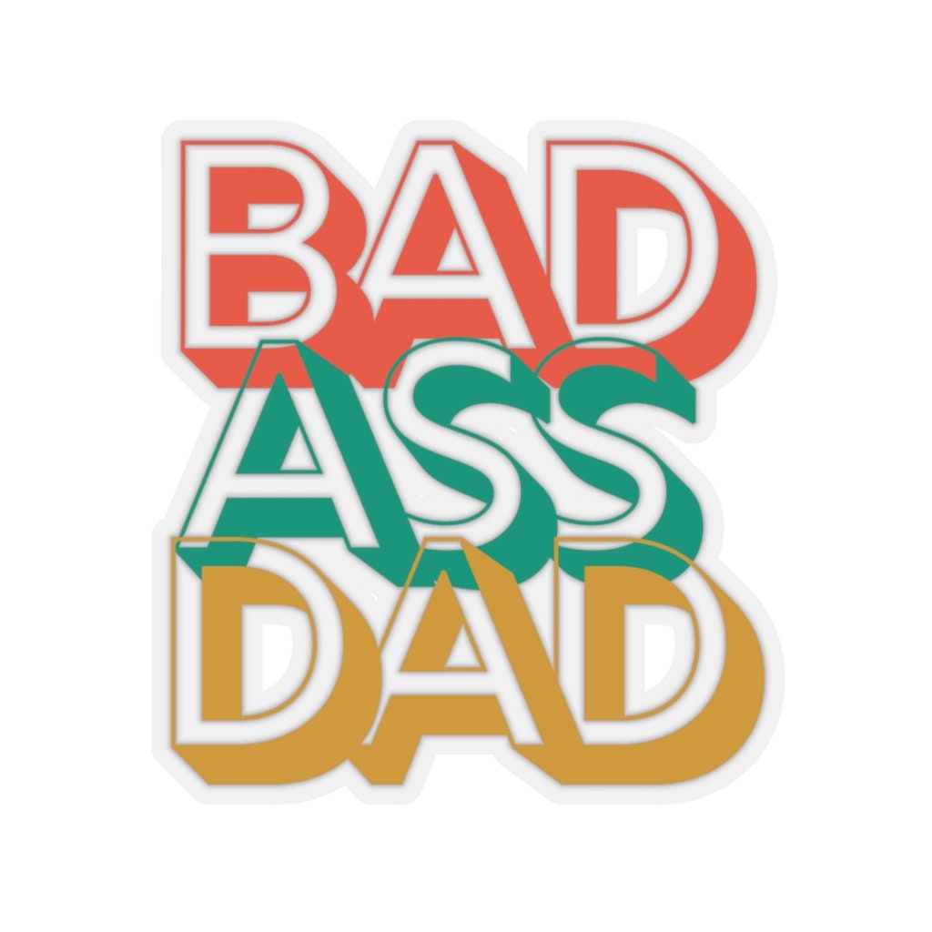 Father's Day Bad Ass Dad Sticker - Etsy
