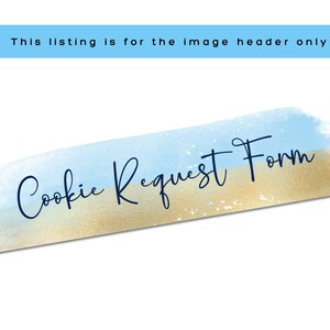 Google Forms Image Header | Sugar Cookie Request Form | Cookie Order Form | Google Order Form ...