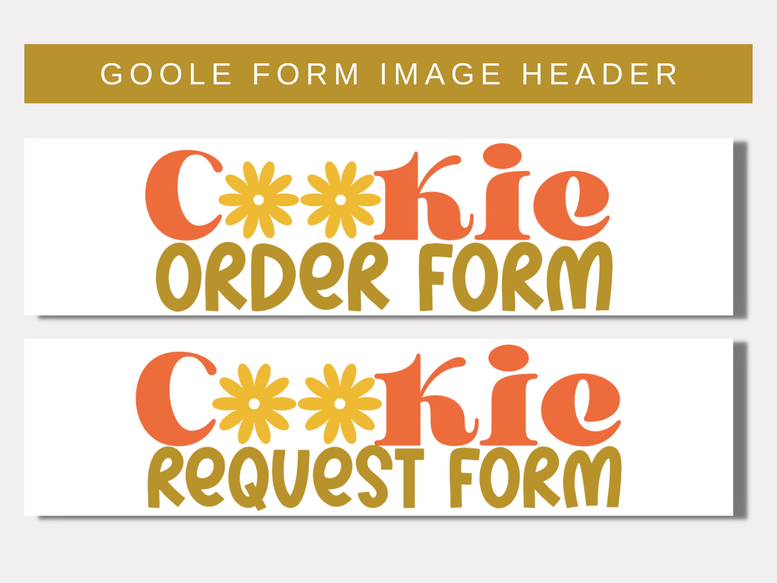 Google Forms Image Header for Custom Cookie Request Form | Cookie ...