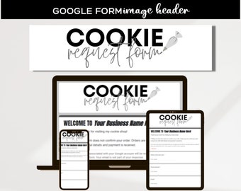 Google Forms Image Header for Custom Cookie Request Form | Cookie Request Form | Cookie Order ...