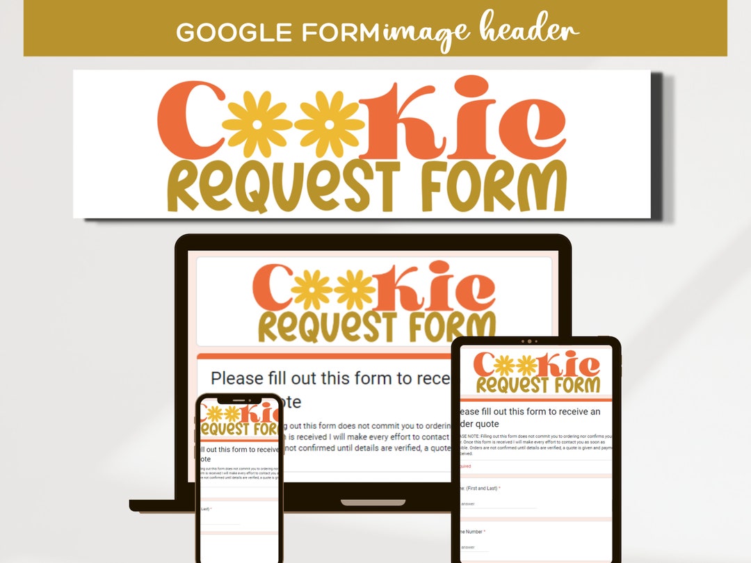 Google Forms Image Header for Custom Cookie Request Form | Cookie Request Form | Cookie Order ...