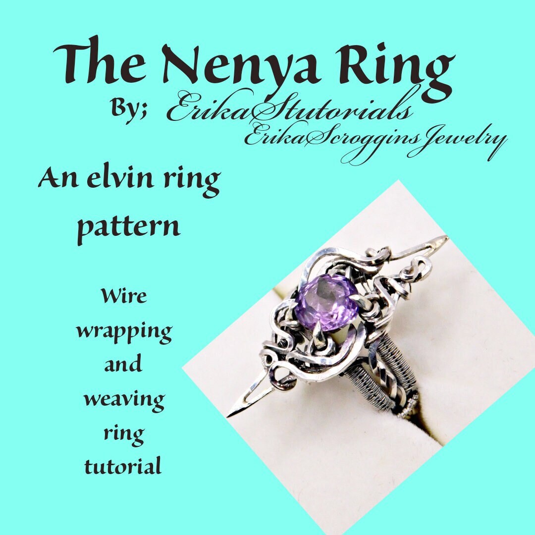 Wire Weaving & Wrapping Tutorial the Nenya Ring - Etsy