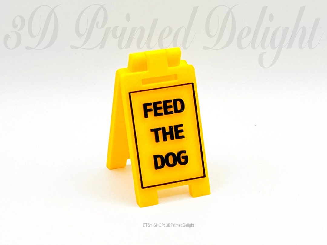FEED THE DOG Mini Floor Sign Custom Colors 3D Printed - Etsy