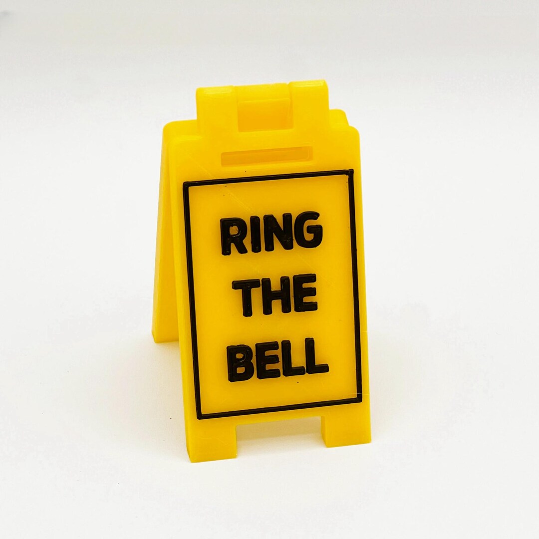 RING THE BELL - Mini Floor Sign - Custom Colors - 3D Printed - Etsy