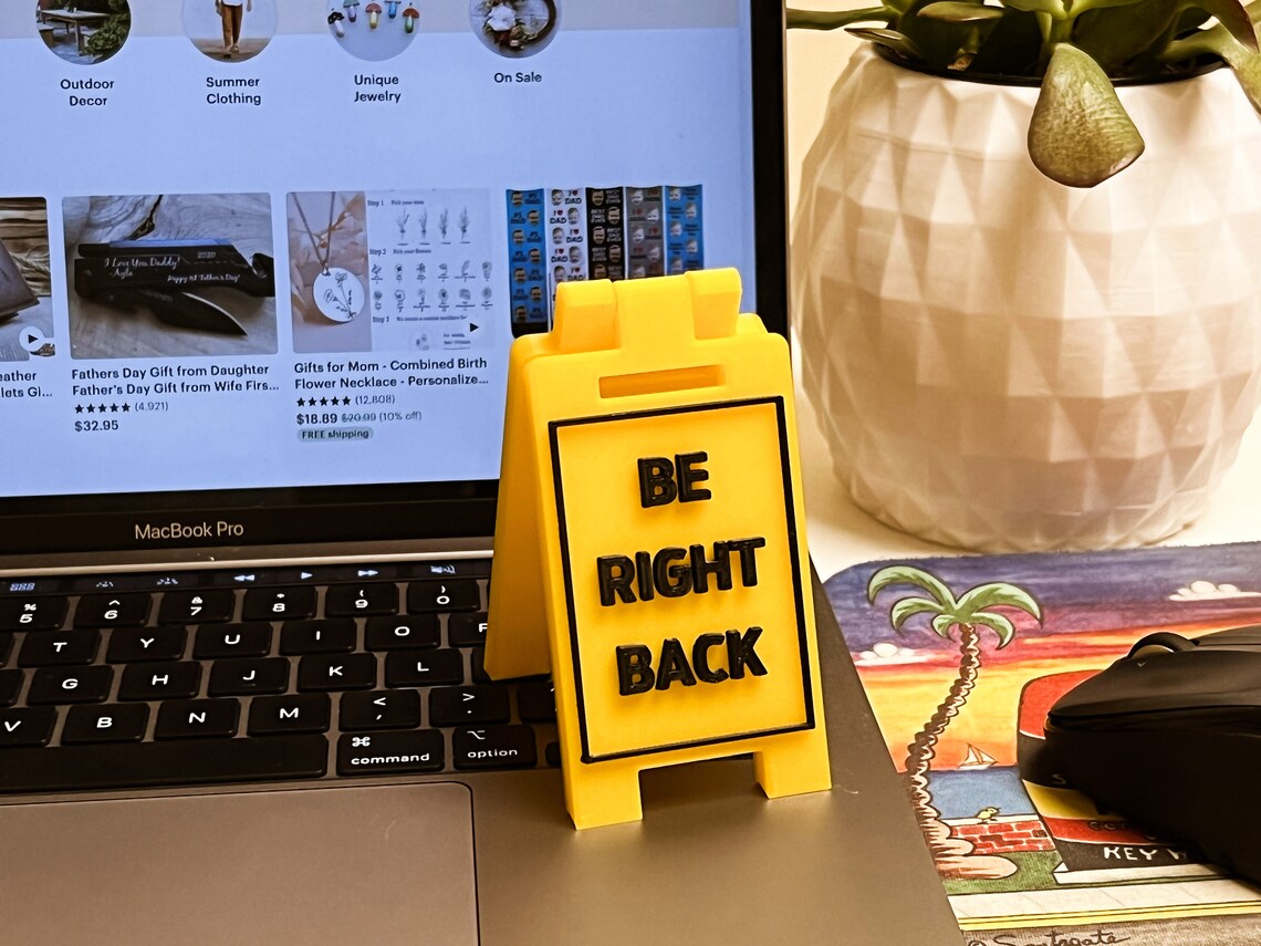 BE RIGHT BACK Mini Floor Sign Custom Colors 3D Printed - Etsy