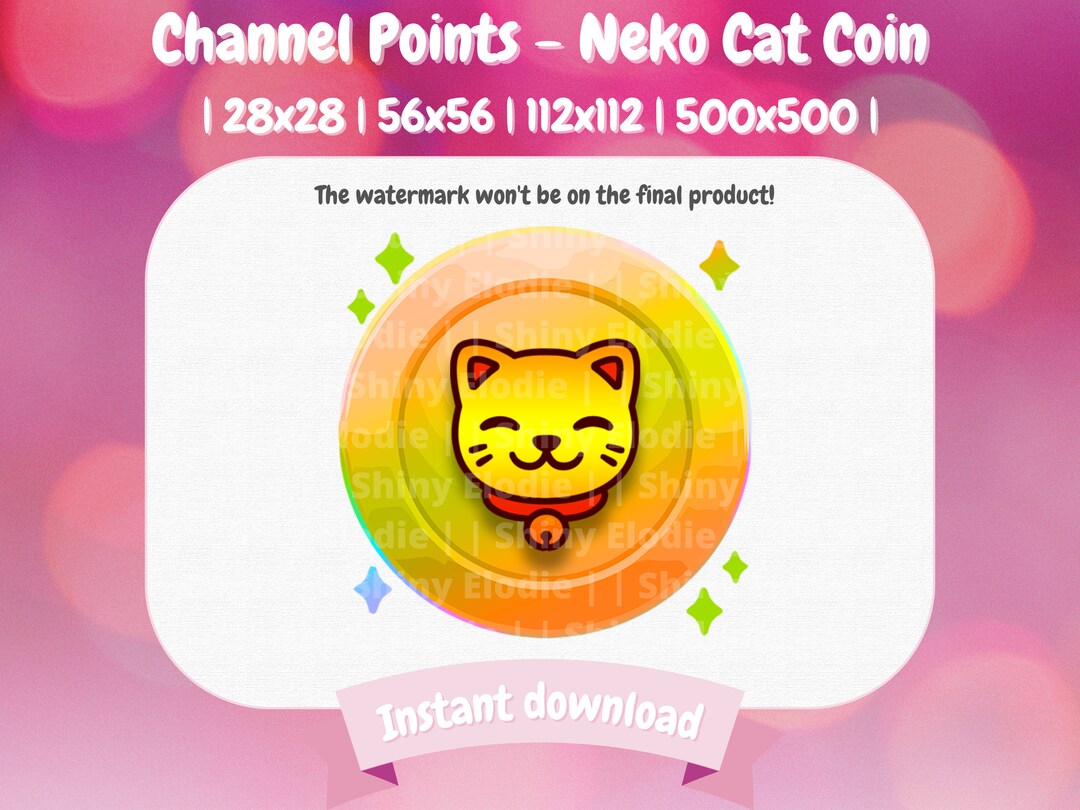 Twitch Channel Points - Neko Cat Coin - | Cute | Kawaii | Discord ...