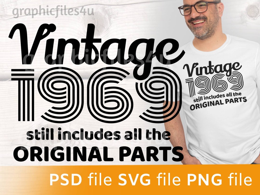Vintage 1969 Svg, Png, Psd 1969 Birthday Svg, 1969 Svg, 1969 Retro Svg ...