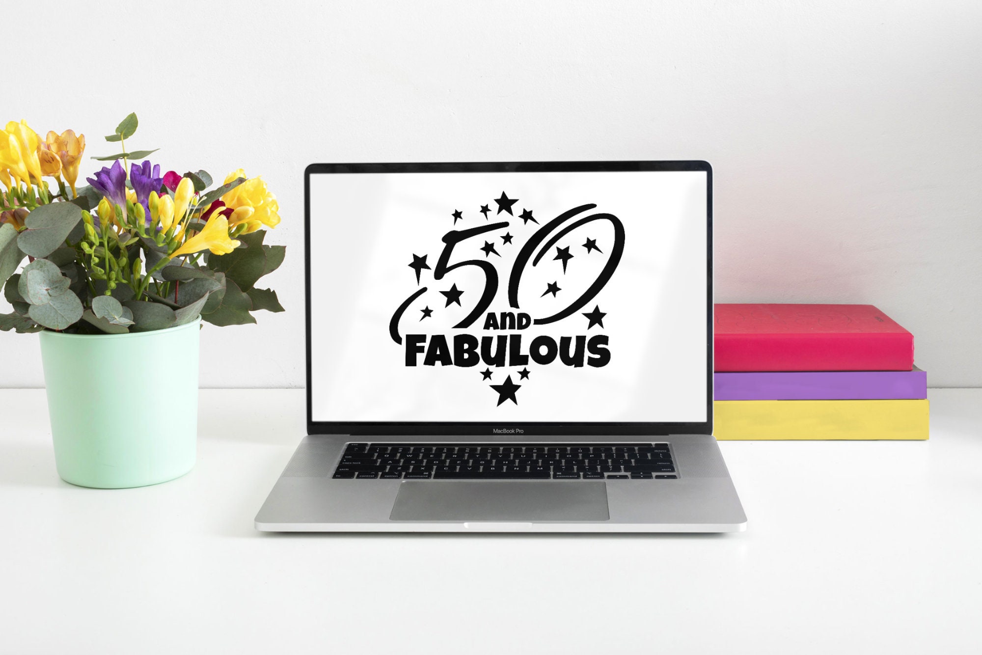 50 and Fabulous SVG, Png, Pdf, Jpg Files Funny Milestone 50th Birthday ...