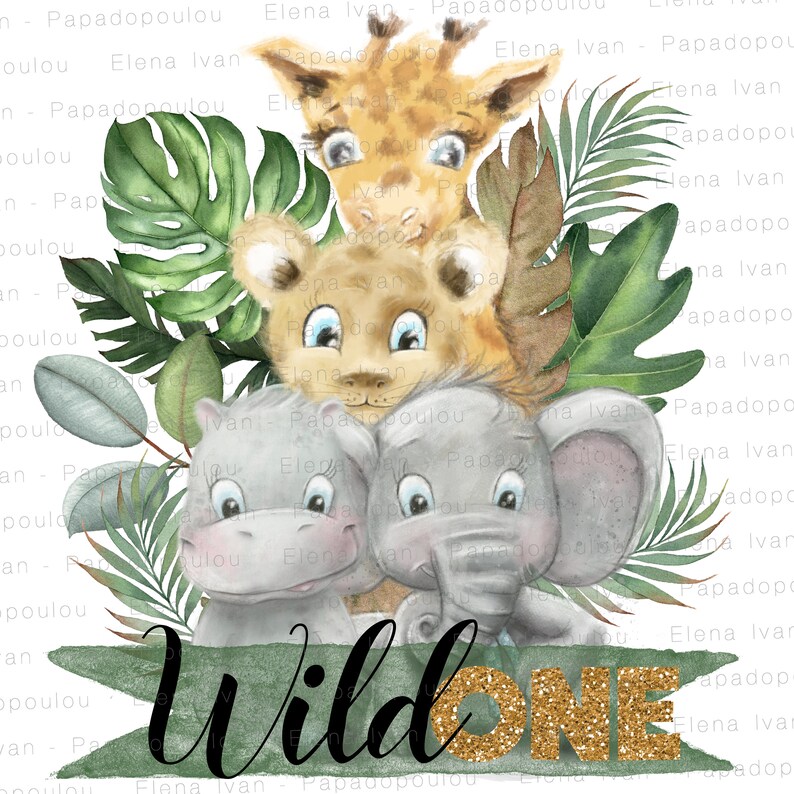 Wild One PNG Safari Animals and Tropical Leaves Gold Glitter Text Ideal ...