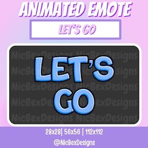 Let's Go Twitch Animated Emote / Streamer / Youtube / Lets Go Animated ...