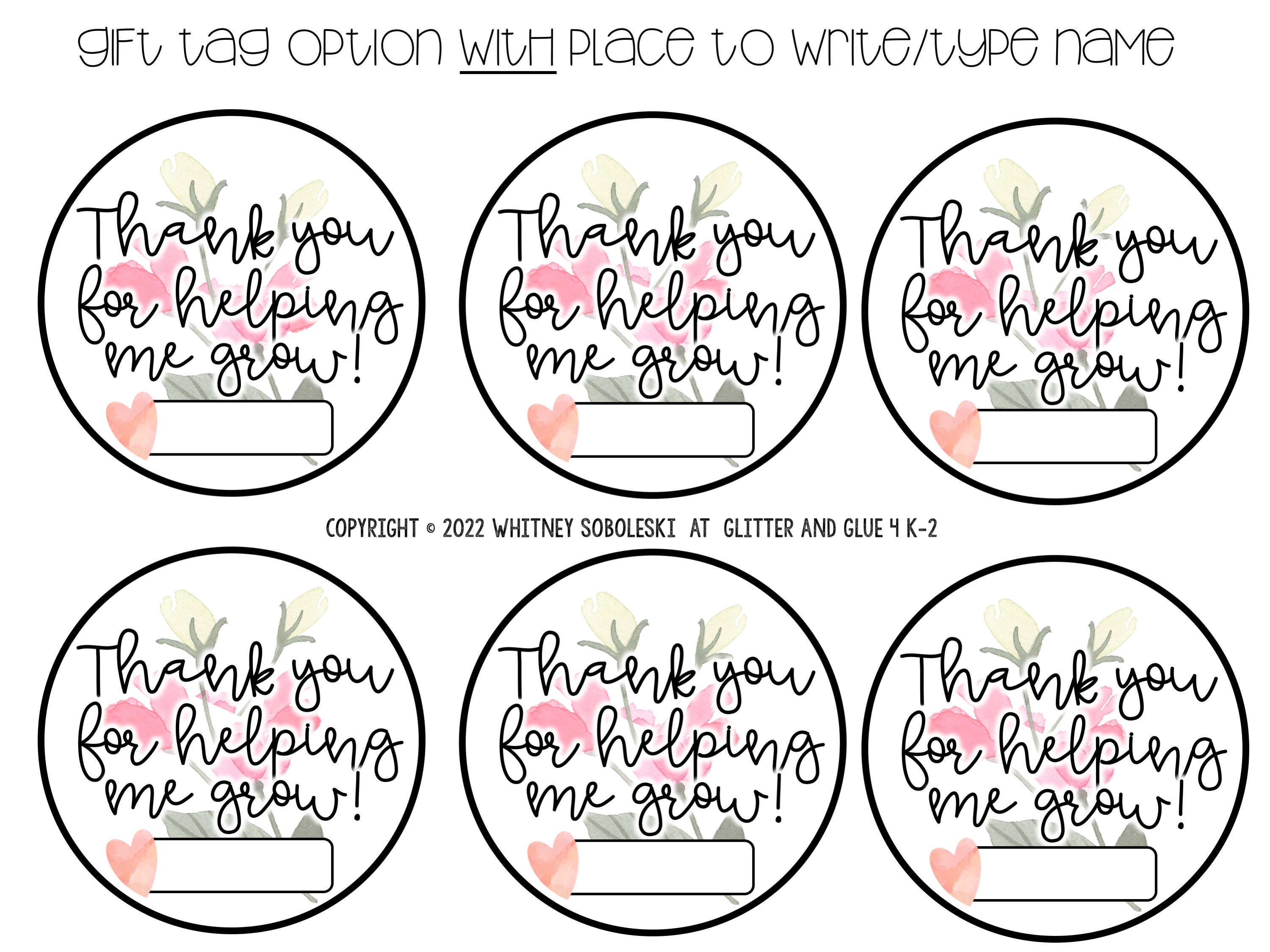 Thank You for Helping Me Grow Gift Tags/printable /thank You Tag ...