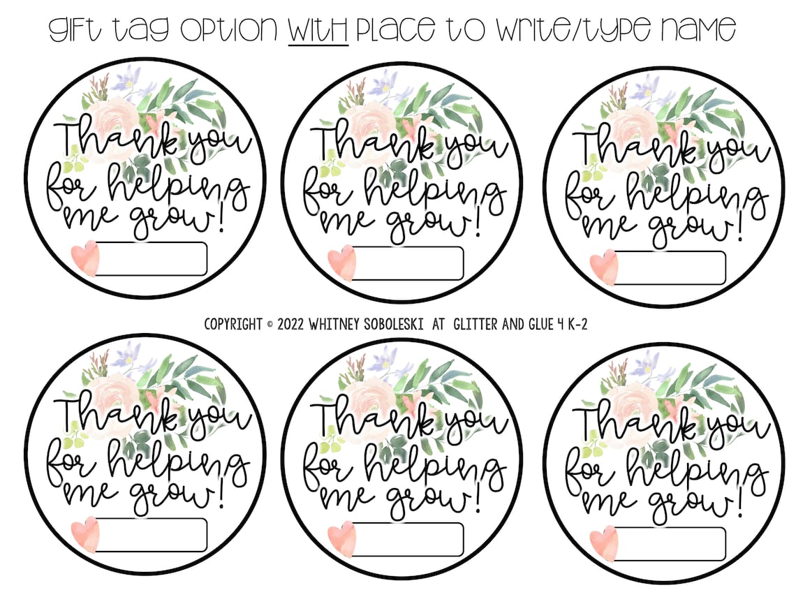 Thank You for Helping Me Grow Gift Tags/printable /thank You Tag ...