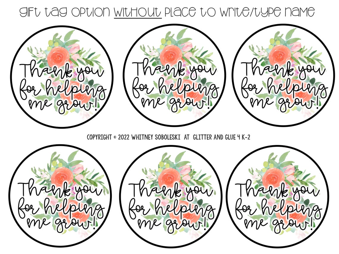 Thank You for Helping Me Grow Gift Tags/printable /thank You Tag ...