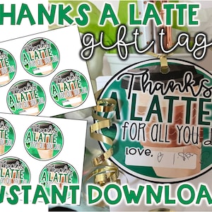 Thanks a Latte Gift Tag / Printable /thank You Tag / Instant Download ...