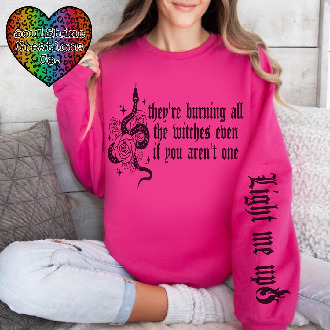 Burning All the Witches Even If You Aren’t One Sweater, Inspired ...