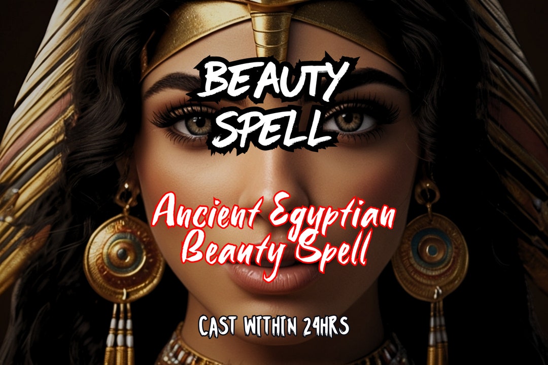 BEAUTY SPELL Best Ancient Egyptian Queen Spell for Improving Looks - Etsy