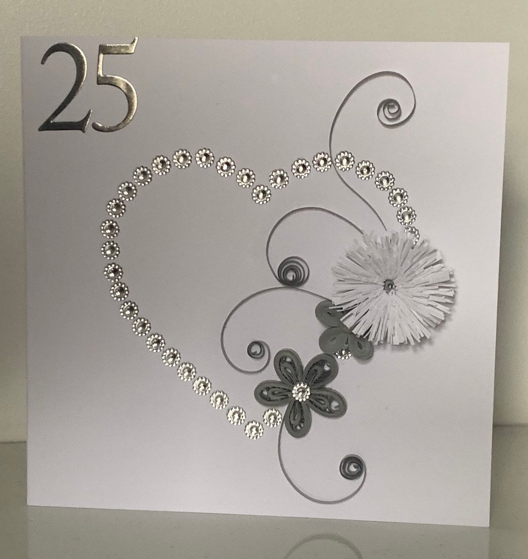 Handmade Quilled Silver 25th Anniversary Card Anniversary 25