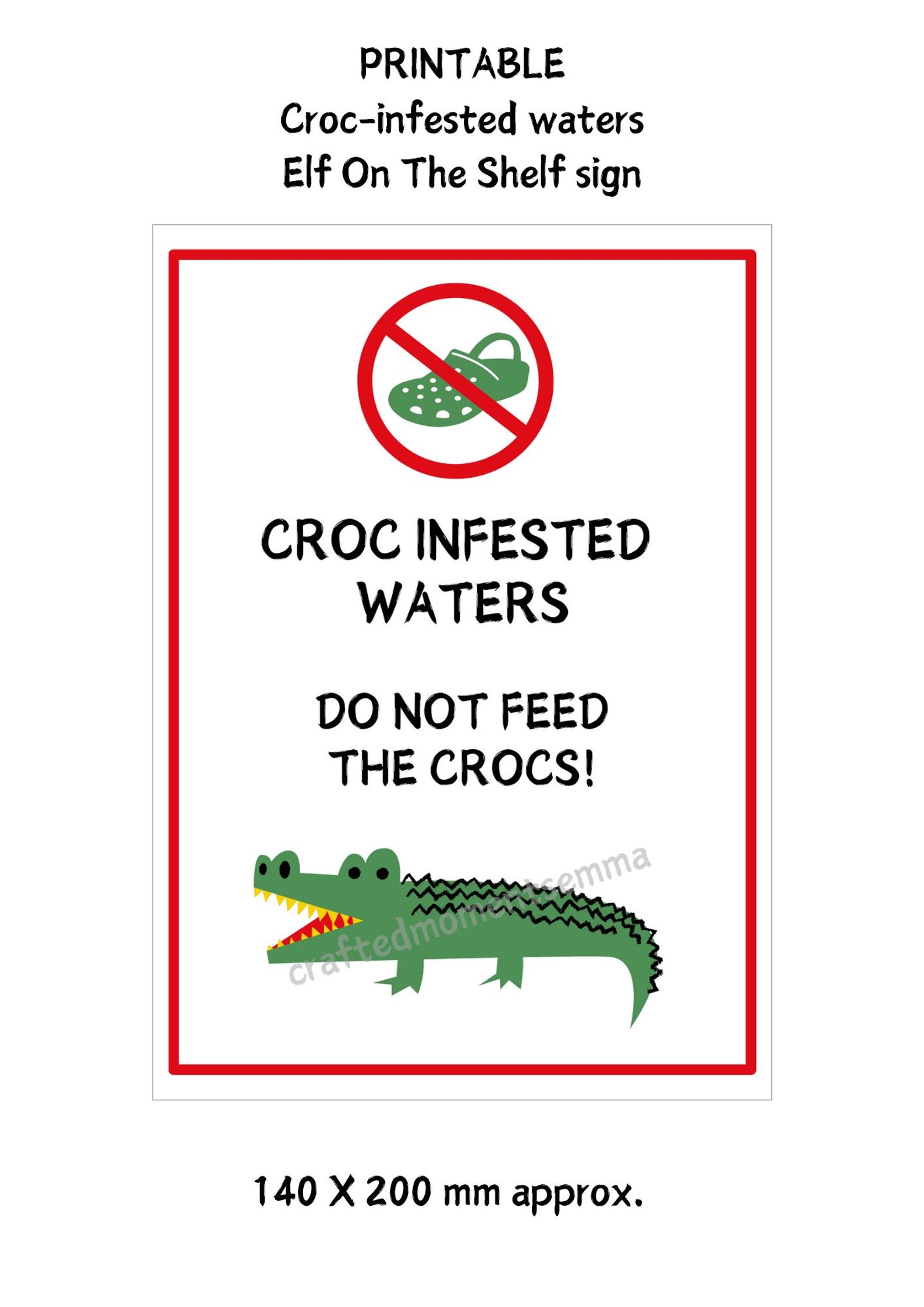 Printable & Downloadable Elf on the Shelf Croc-infested Waters Sign ...