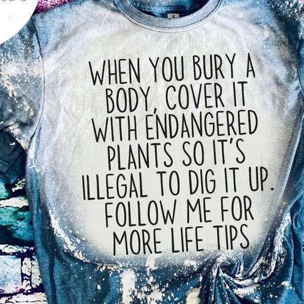 Bury a Body With You - Etsy