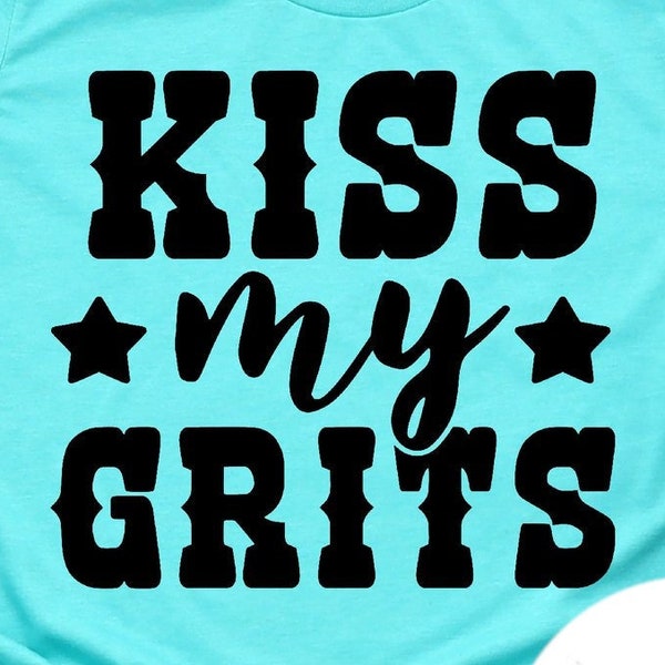 Kiss My Grits - Etsy