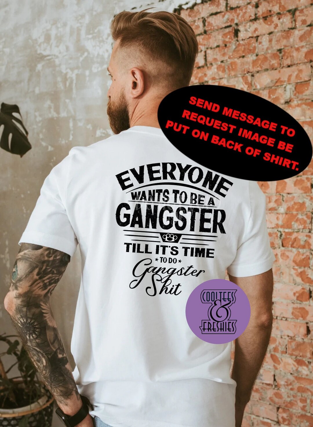 Everyone Wants to Be A Gangster Till It's Time to Do Gangster Shit Tee - Choose Size/color Funny ...