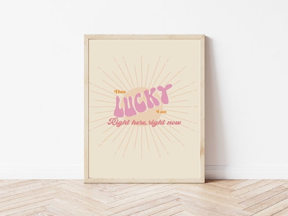 How Lucky I Am Poster Print - Etsy