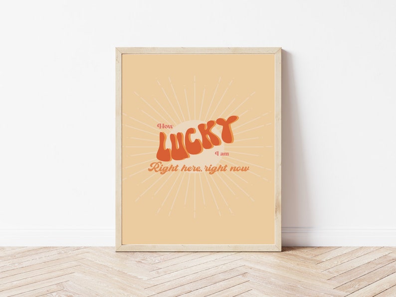 How Lucky I Am Poster Print - Etsy