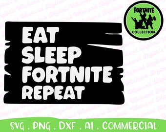 Eat Sleep Fortnight Repeat Svg - Etsy