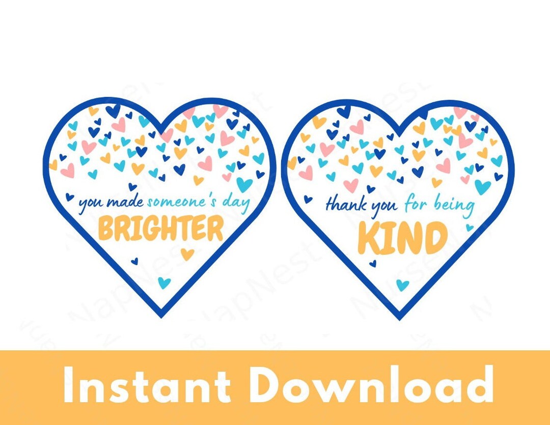 Printable Heart Kindness Tag, Ready to Print. Student Appreciation for ...