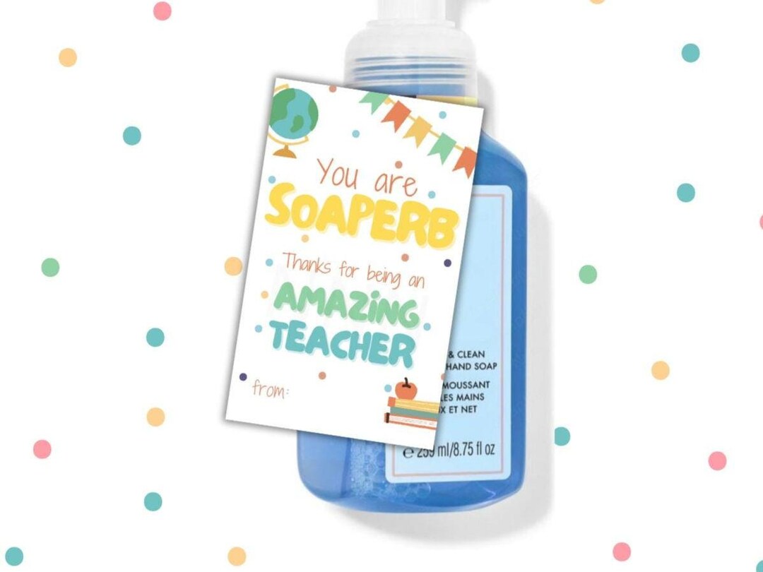 Printable Soap Gift Tag - Teacher Appreciation, Gift for Classroom ...