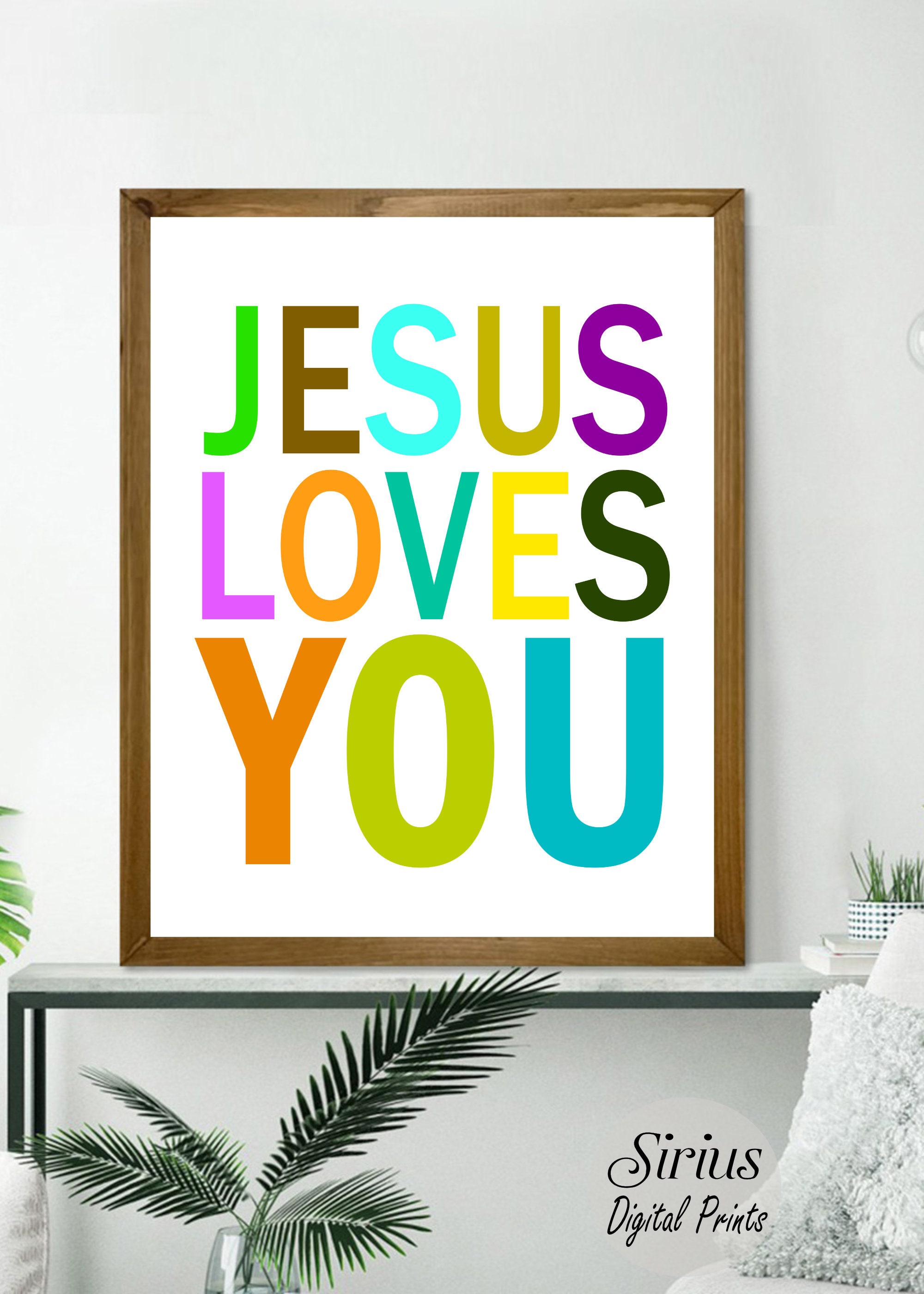 Jesus Loves You,bible Verse,kids,printable Wall Art,christian Print ...