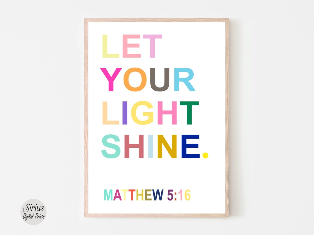 Let Your Light Shine,bible Verse for Kids,christian Prints,colorful ...