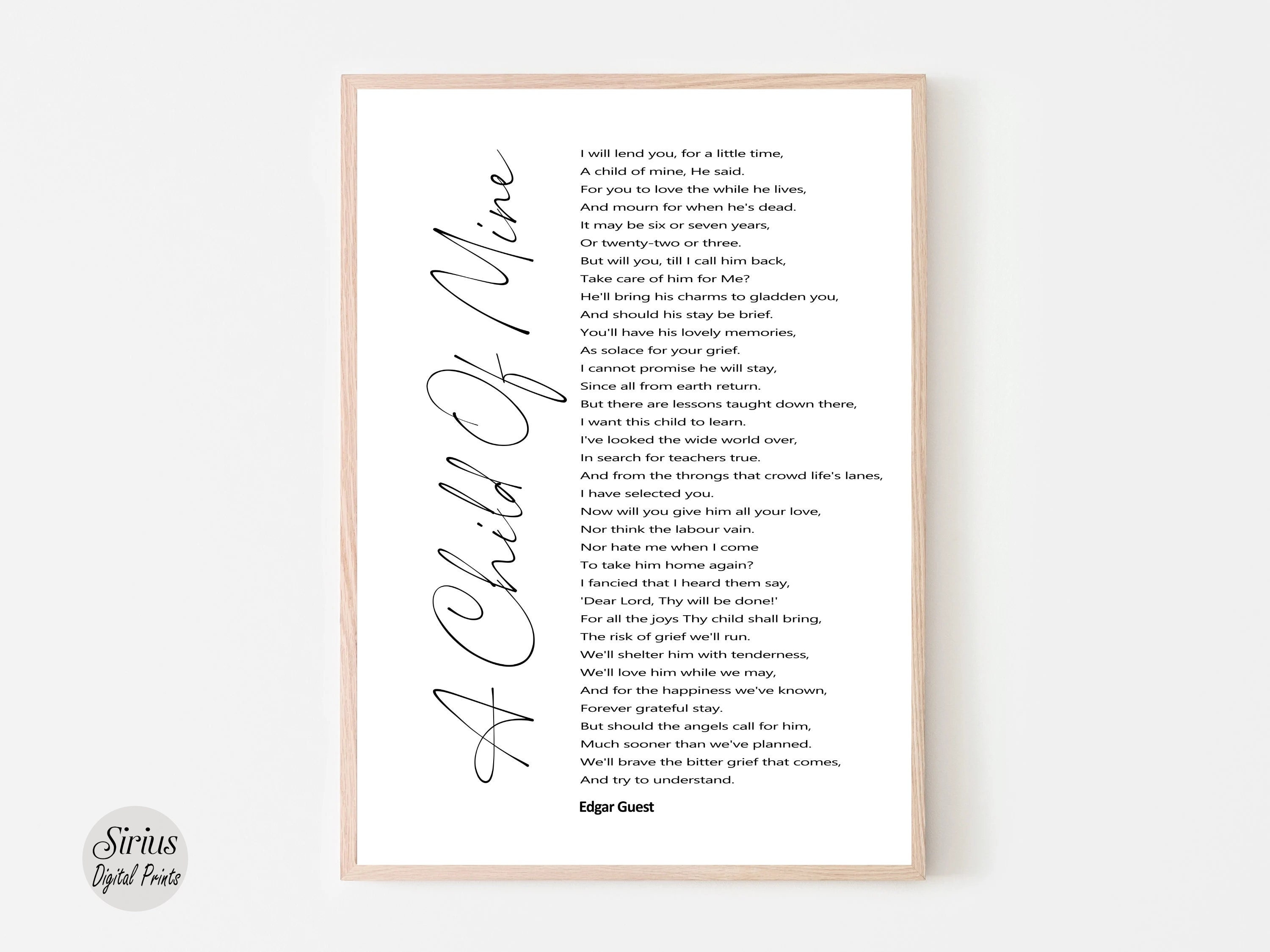 A Child of Mine,edgar Guest,poem Print,inspirational Quote,death Poem ...
