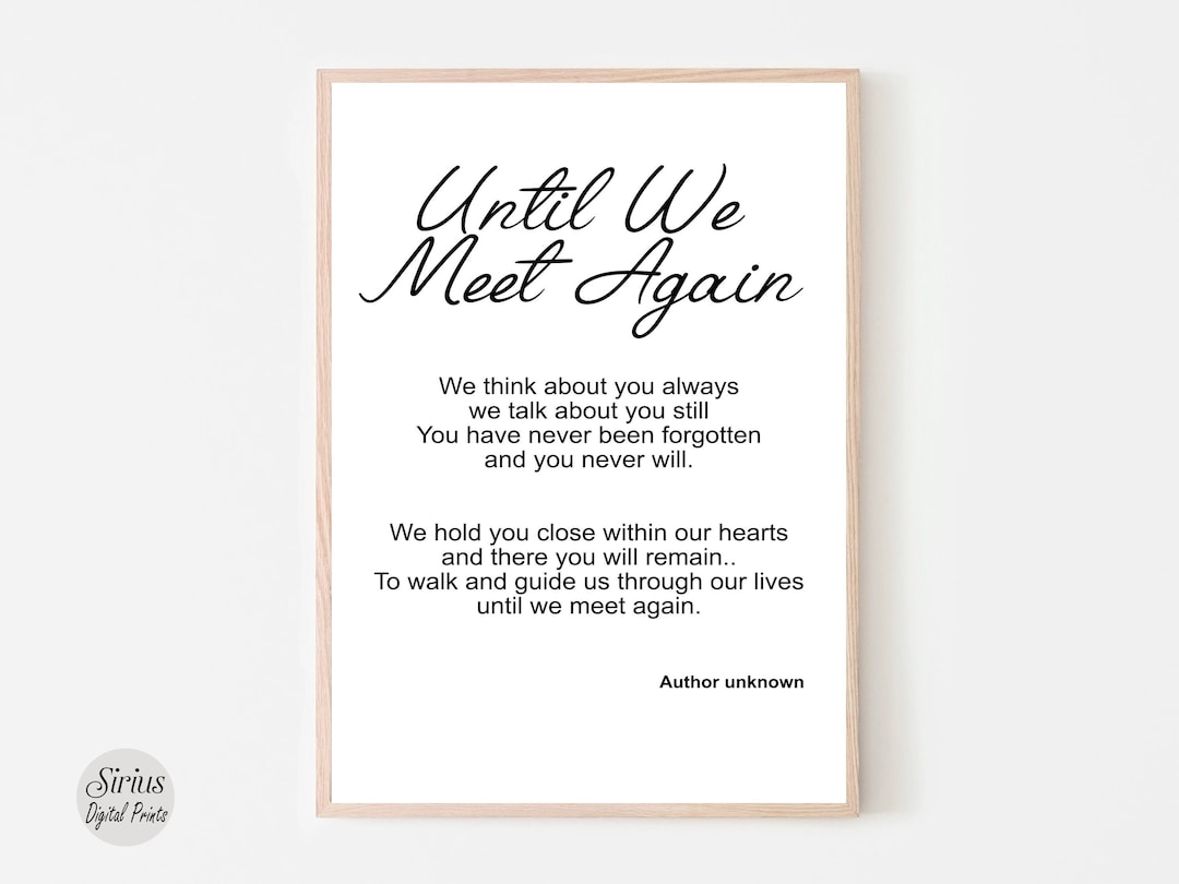 Until We Meet Again,loss of A Loved One,inspirational Quote Print,death ...