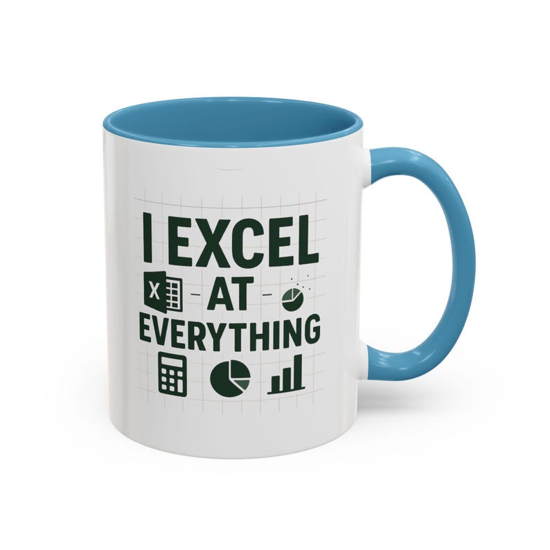 Funny Accountant Mug - "i Excel at Everything" Finance Coffee Cup ...