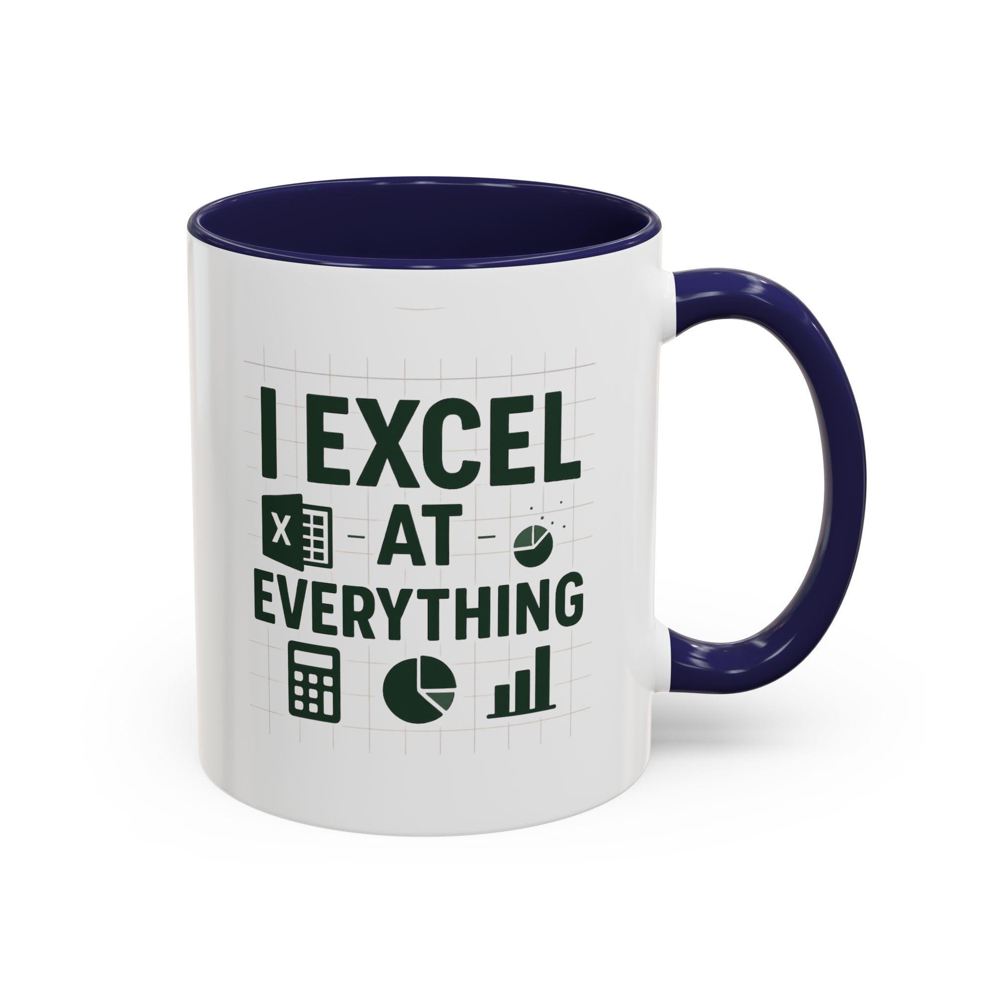 Funny Accountant Mug - "i Excel at Everything" Finance Coffee Cup ...